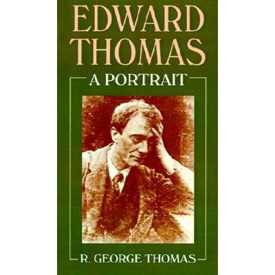 Edward Thomas: A Portrait