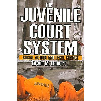 The Juvenile Court System : Social Action an...