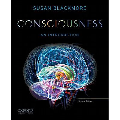 Consciousness: An Introduction