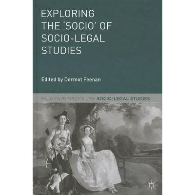 Exploring the 'Socio' of Socio-Legal Studies