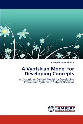 A Vyotskian Model for Developing