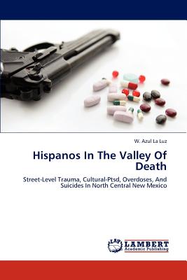 Hispanos in the Valley of Death