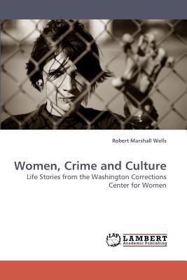 Women, Crime and Culture