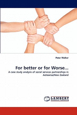 For Better or for Worse...