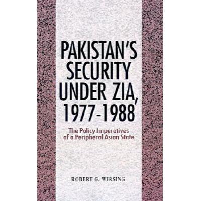Pakistan's Security Under Zia
