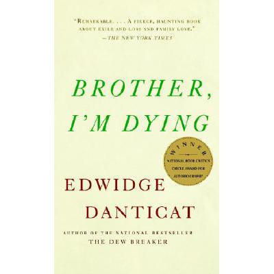 Brother, I'm Dying