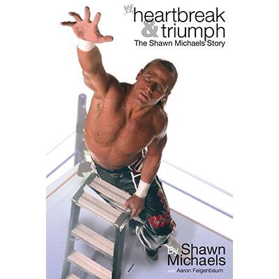 Heartbreak & Triumph: The Shawn Michaels Story