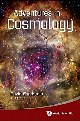 Adventures in Cosmology