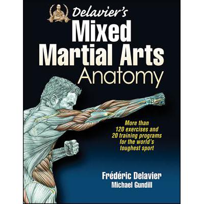 Delavier's Mixed Martial Arts Anatomy
