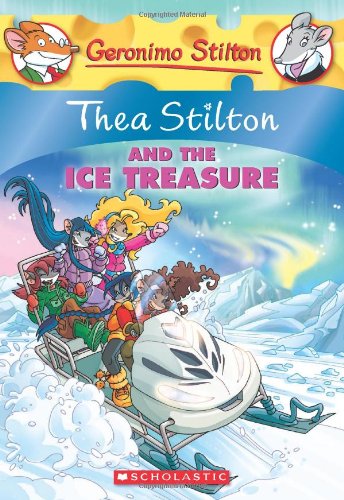 Thea Stilton #9: Thea Stilton and the Ice Treasure 老鼠记者菲系列#9：冰的宝藏