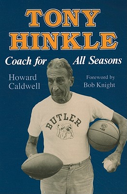 Tony Hinkle: Coach for All
