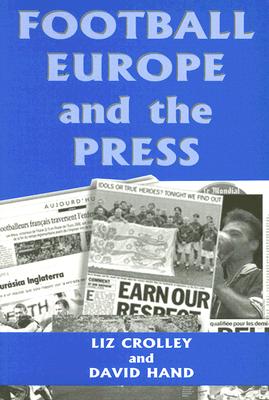 Football, Europe, and the Press