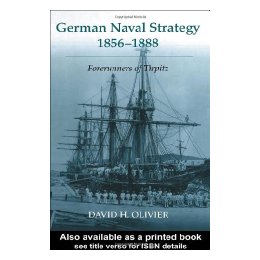 German Naval Strategy 1856-1888: