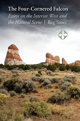 The Four-Cornered Falcon: Essays on the