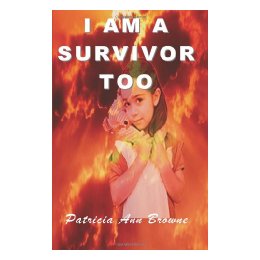 I Am a Survivor, Too