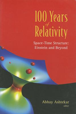100 Years of Relativity: Space-Time