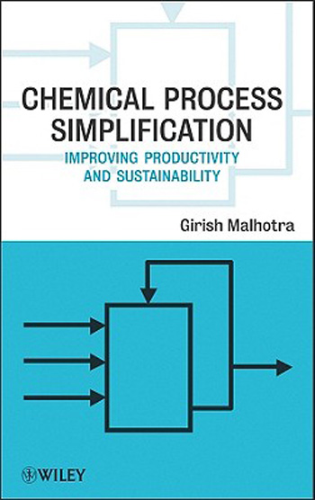 Chemical Process Simplification: Improving Productivity And Sustainability [Wiley化学化工]
