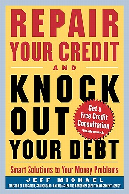 Repair Your Credit and Knock Out Your