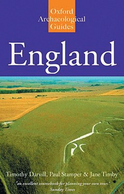 England: An Oxford Archaeological Guide