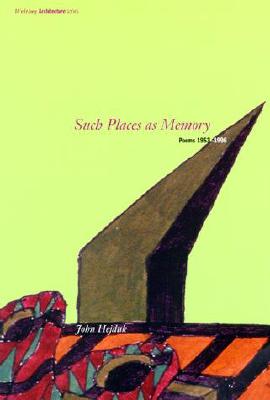Such Places as Memory: Poems