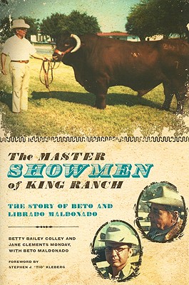 The Master Showmen of King Ranch: The