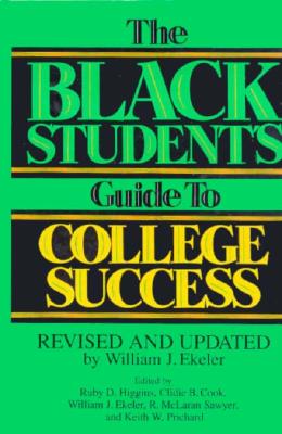 The Black Student's Guide to College