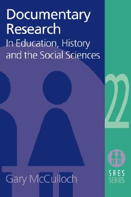 Documentary Research: In Education,