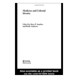 Medicine and Colonial Identity
