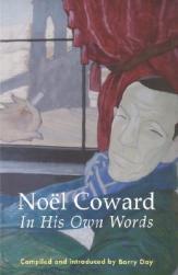 Noal Coward: A Life in Quotes