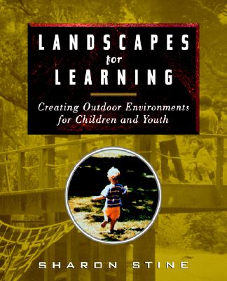 Landscapes For Learning: Creating