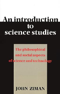 An Introduction to Science Studies: The