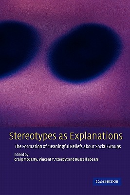 Stereotypes as Explanations: The