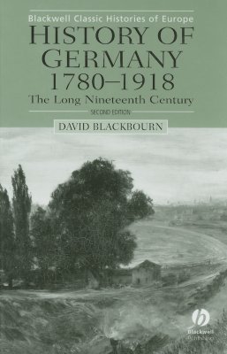 History Of Germany 1780-1918 - The Long