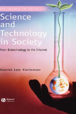 Science And Technology In Society - From