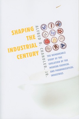 Shaping the Industrial Century: Th