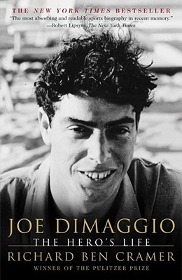 Joe Dimaggio: The Hero's Life