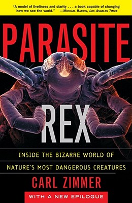 Parasite Rex: Inside the Bizarre World