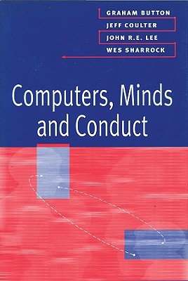 Computers, Minds And Conduct