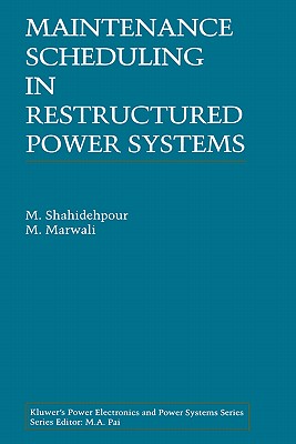 Maintenance Scheduling in Restructured