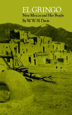 El Gringo: New Mexico and Her