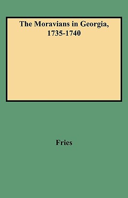 The Moravians in Georgia,