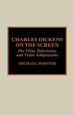 Charles Dickens on the Screen