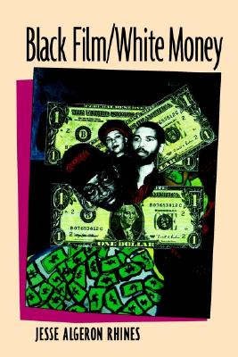 Black Film/White Money