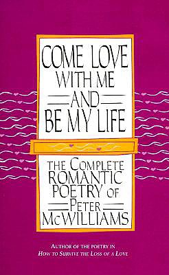 Come Love with Me and Be My Life: The