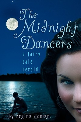 The Midnight Dancers: A Fairy Ta