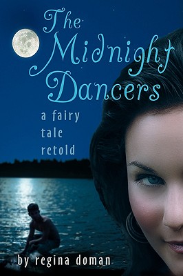 The Midnight Dancers: A Fairy Ta