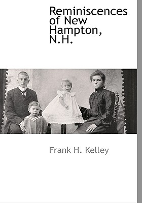 Reminiscences of New Hampton,
