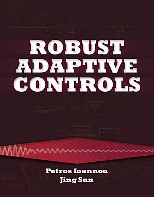 Robust Adaptive Control 鲁棒自适应控制
