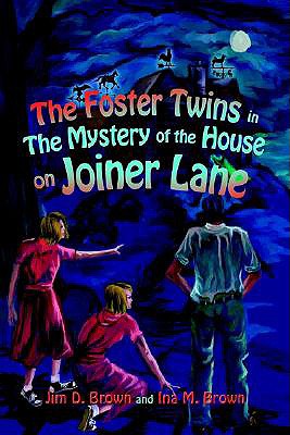 The Foster Twins in the Mystery of the