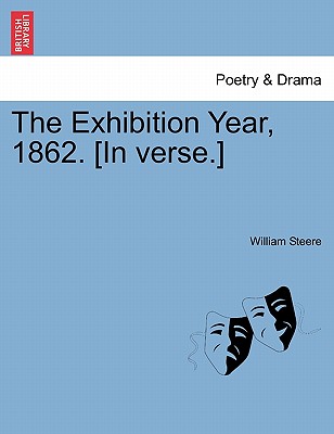 The Exhibition Year, 1862. [In